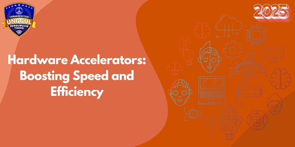 Hardware Accelerators: Boosting Speed and Efficiency - Pusat Penelitian ...